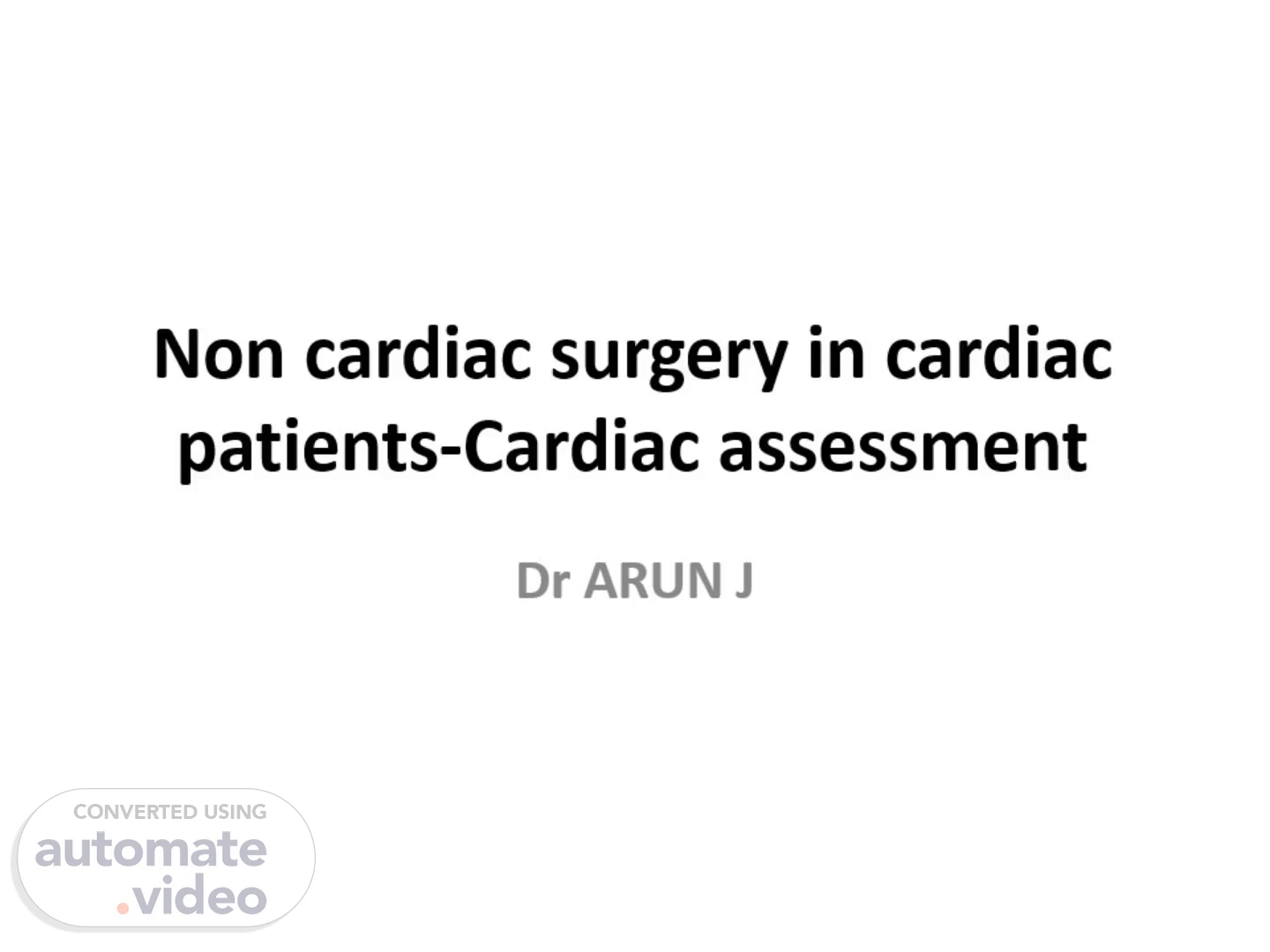 Non cardiac surgery in cardiac patients-Cardiac assessment | Automate.video