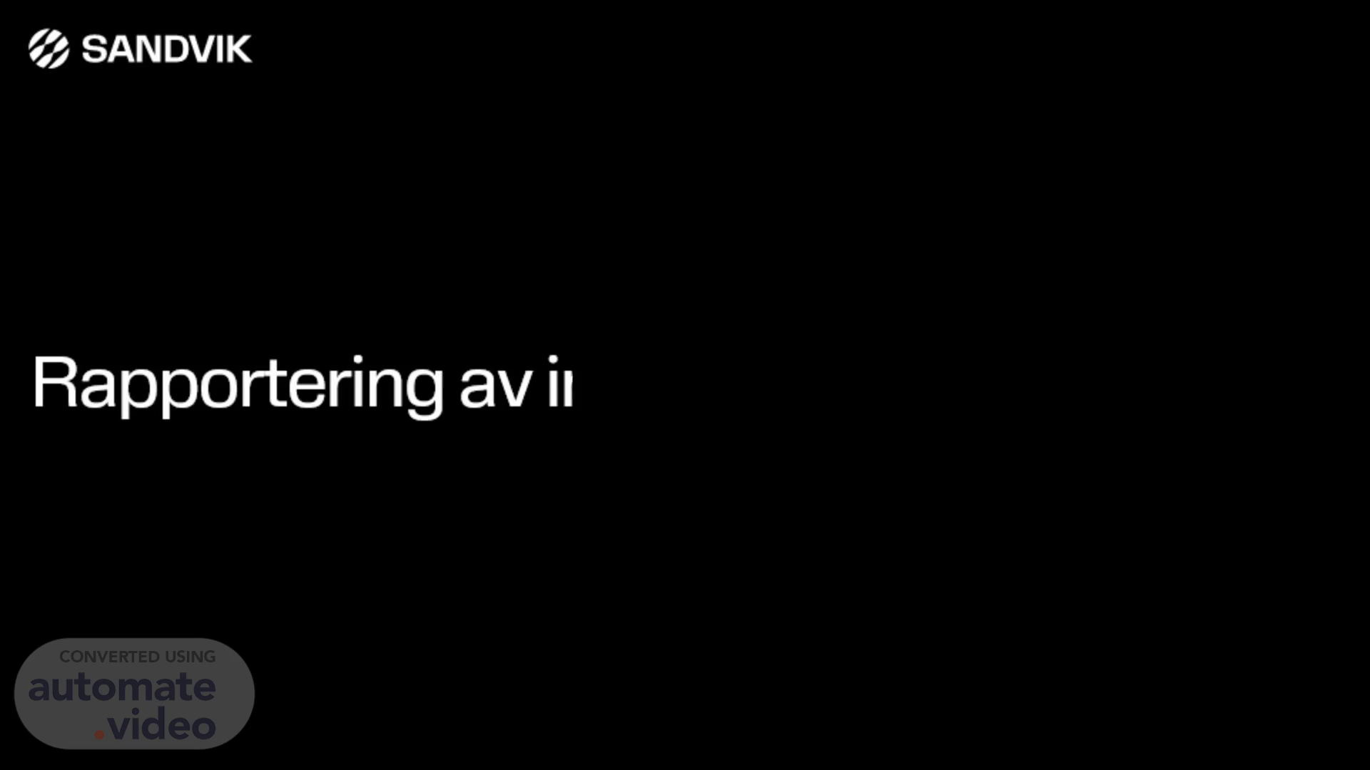 Rapportering av incidenter | Automate.video